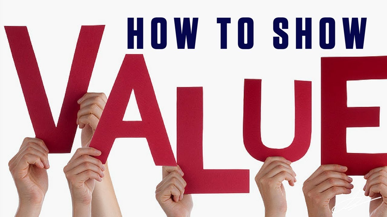 How to Show Your Value to Customers. -nishani